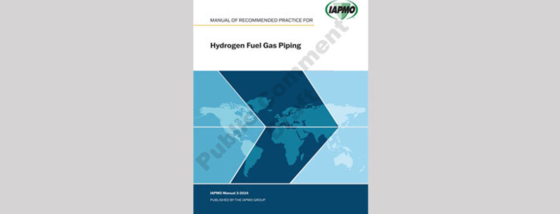 IAPMO Seeks Public Input on Manual of Recommended Practice for Hydrogen ...